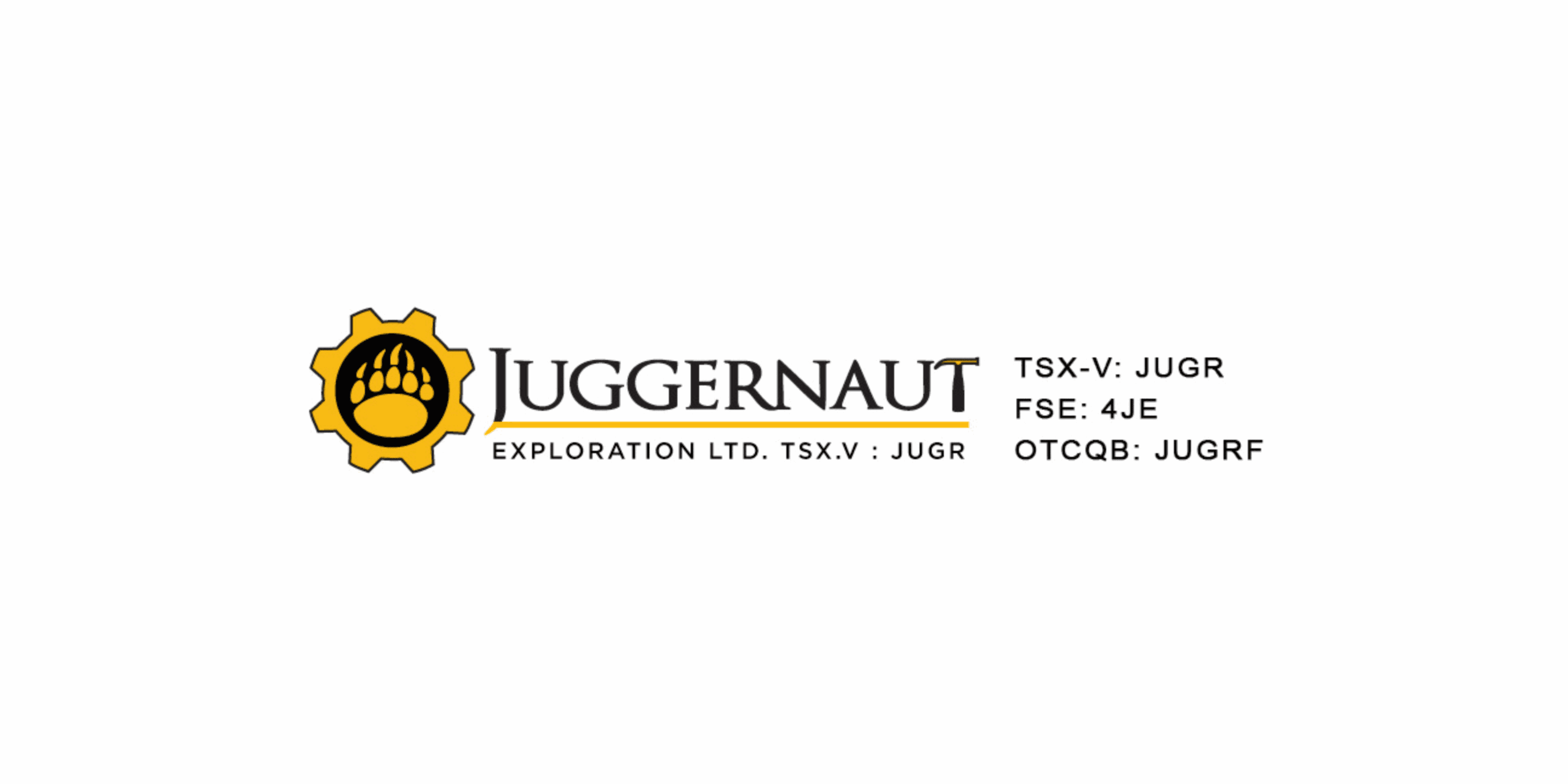 JUGGERNAUT SAMPLES UP TO 256.60 G/T OR 8.25 OZ/T GOLD ANDIDENTIFIES 4 ...